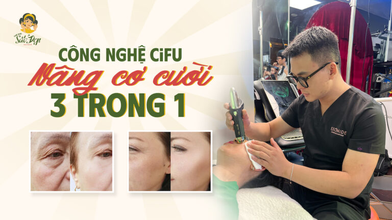 CÔNG NGHỆ CiFU - NÂNG CƠ CƯỜI 3 TRONG 1